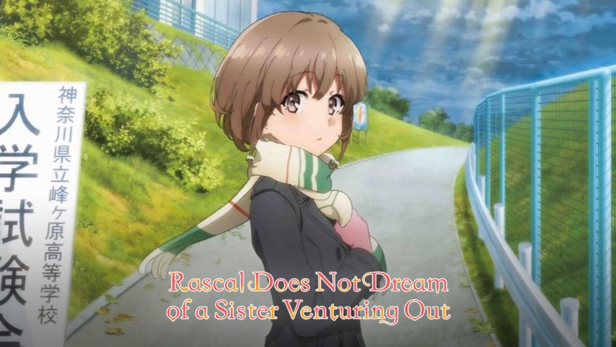 ‎Rascal Does Not Dream of a Sister Venturing Out - Apple TV