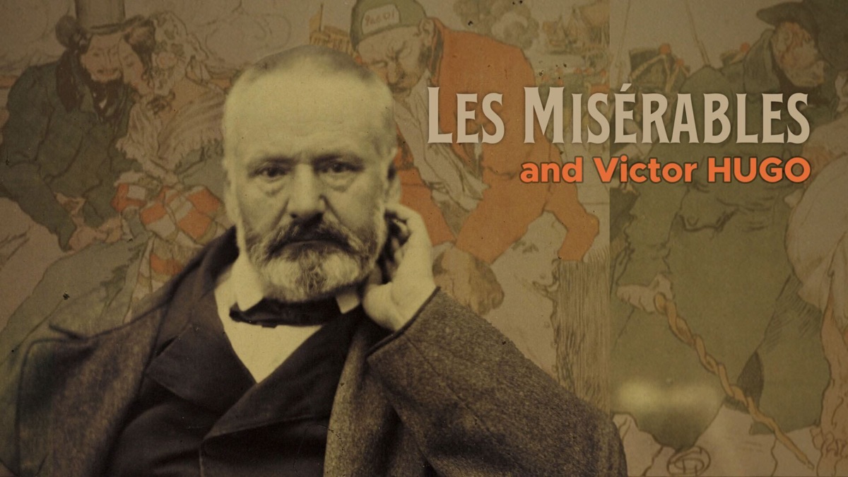 ‏Les Miserables and Victor Hugo - Apple TV