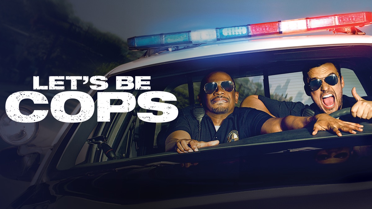‎Let's Be Cops - Apple TV