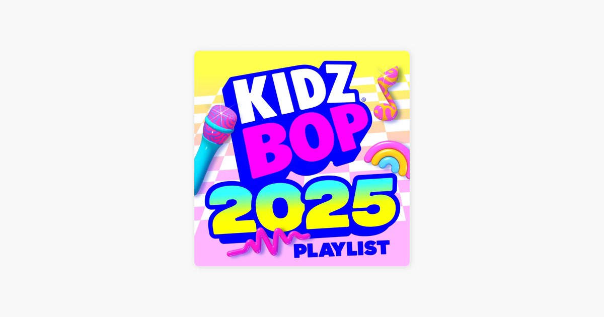‎KIDZ BOP 2025 by KIDZ BOP - Apple Music