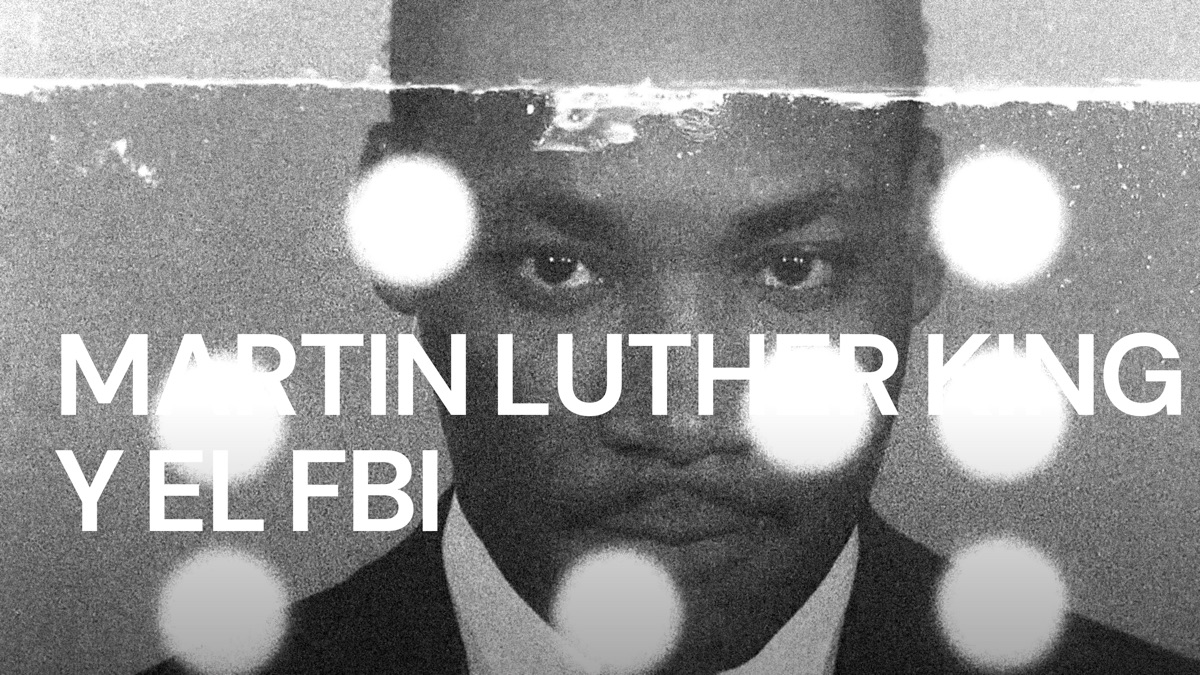 ‎Martin Luther King y el FBI - Apple TV
