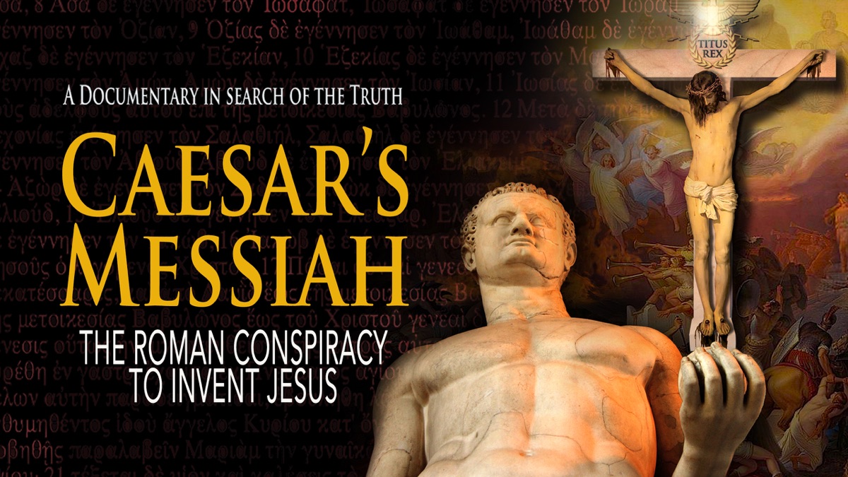 ‏Caesar's Messiah: The Roman Conspiracy to Invent Jesus - Apple TV