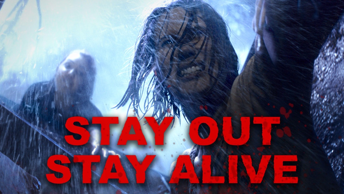‎Stay Out Stay Alive - Apple TV