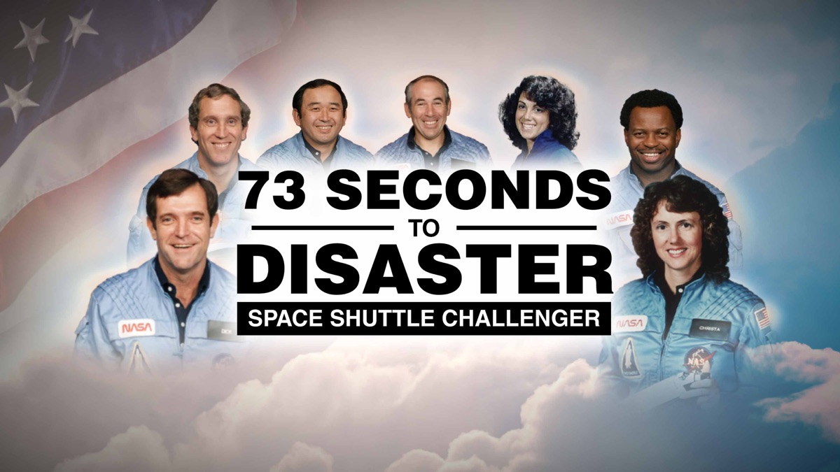 ‎73 Seconds to Disaster: Space Shuttle Challenger - Apple TV