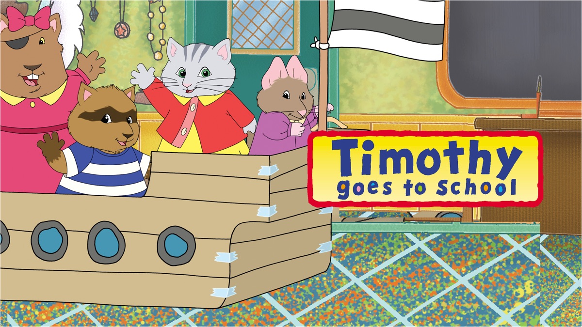 ‎Timothy Goes To School - Apple TV
