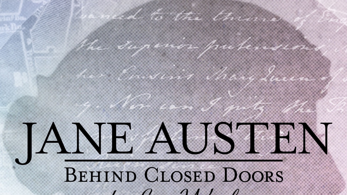 ‎Jane Austen: Behind Closed Doors - Apple TV