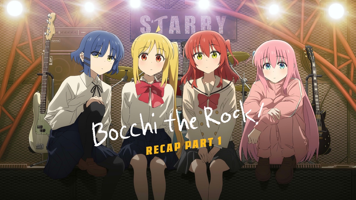 ‎BOCCHI THE ROCK! Recap Part 1 - Apple TV