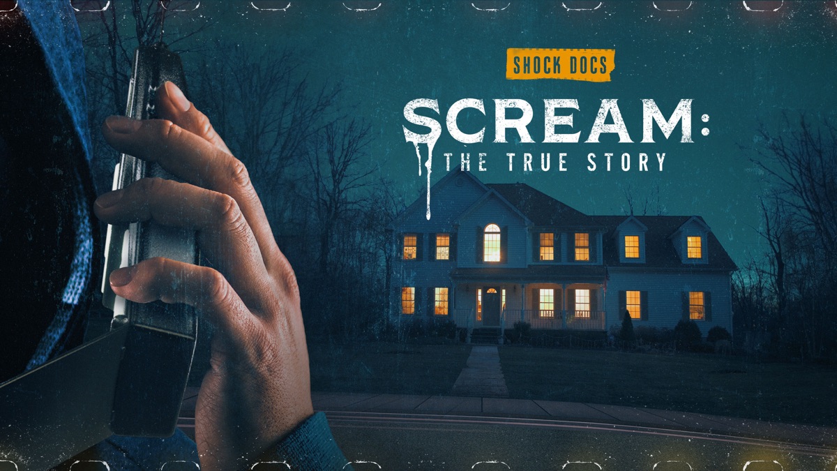 ‎Scream: The True Story - Apple TV