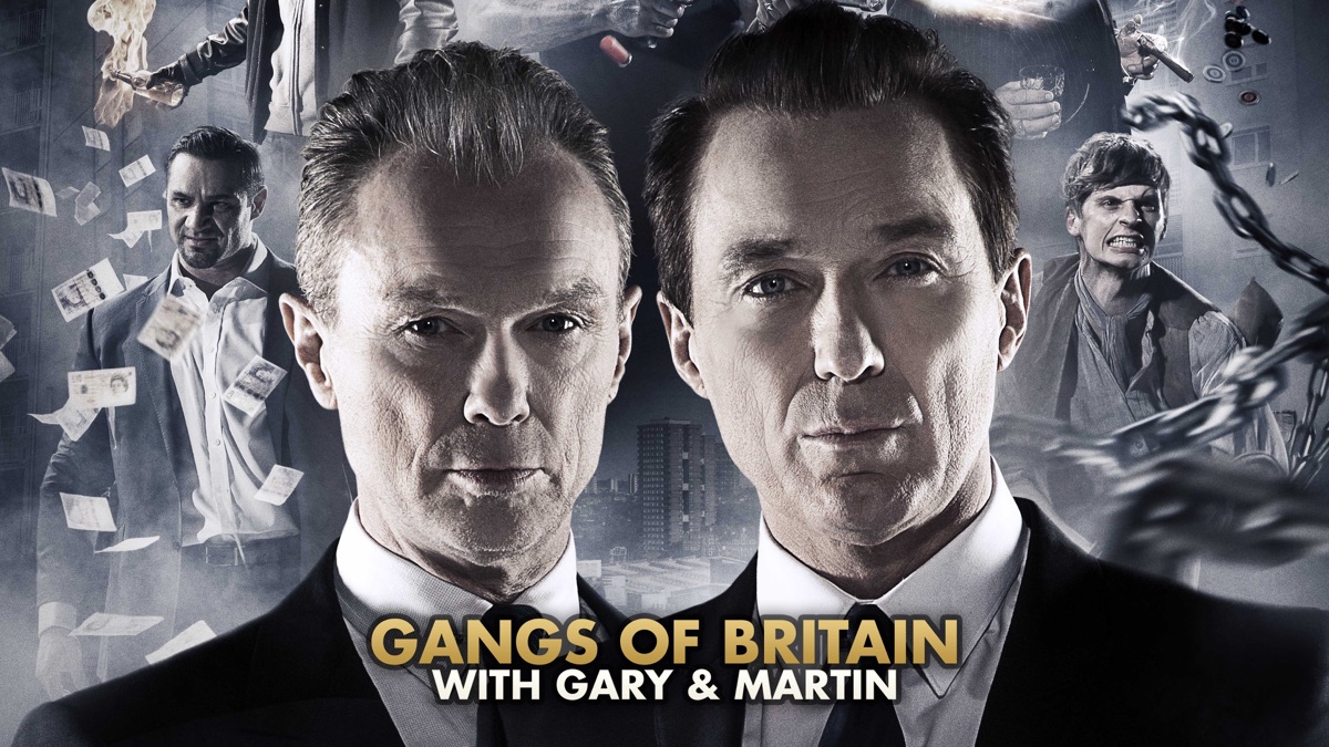 Gangs of Britain With Gary & Martin - Apple TV (UK)