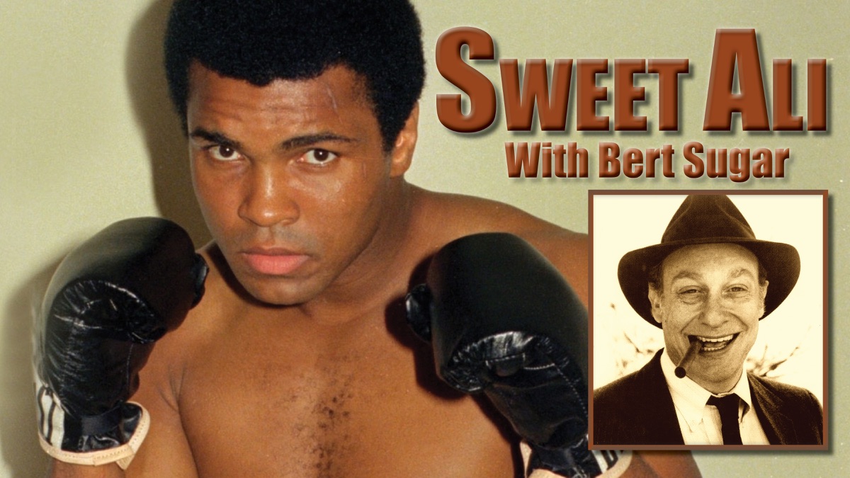Sweet Ali With Bert Sugar - Apple TV