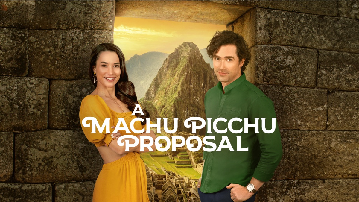 ‎A Machu Picchu Proposal - Apple TV