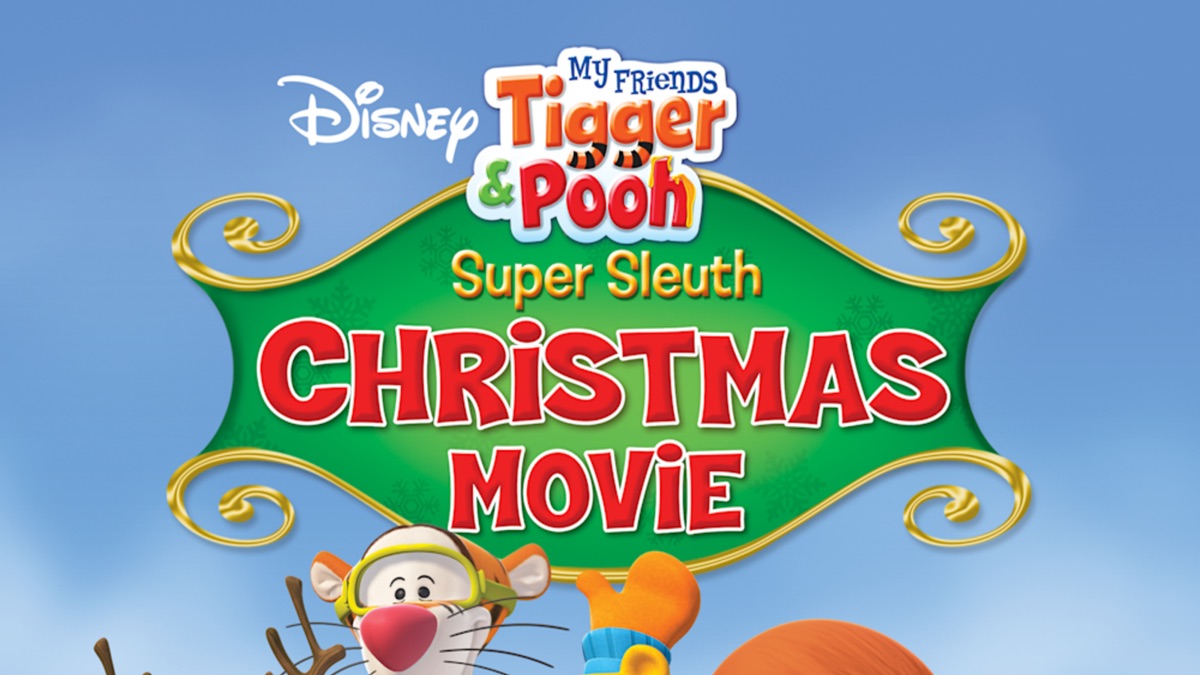 ‎My Friends Tigger & Pooh: Super Sleuth Christmas Movie - Apple TV