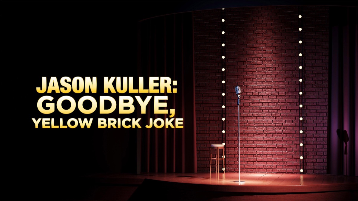 Jason Kuller: Goodbye Yellow Brick Joke - Jason Kuller: Goodbye Yellow ...