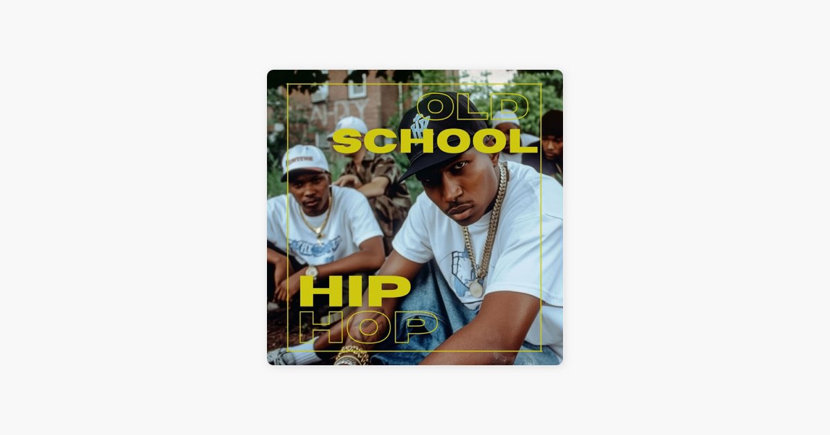 ‎Old School Hip Hop | 80s & 90s Rap by Mega Hits - Apple Music