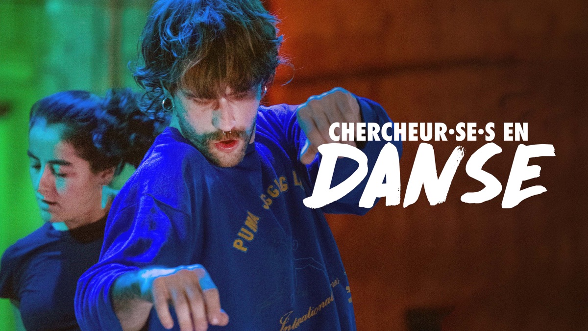 ‎Chercheur·se·s en danse - Apple TV