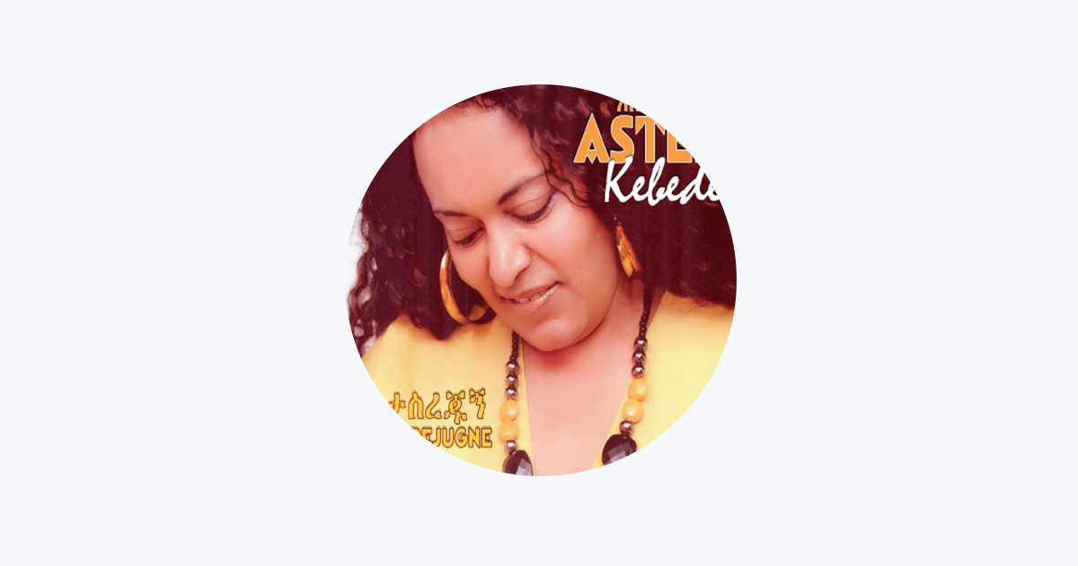 ‎Aster Kebede - Apple Music