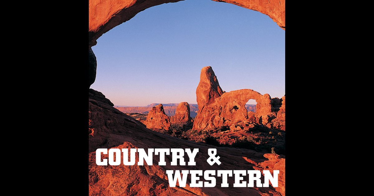 ‎Country & Western - Album by Various Artists - Apple Music