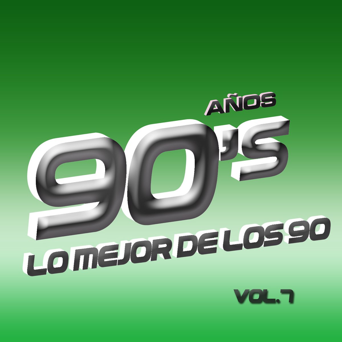 ‎Años 90's Vol.7 - Lo Mejor De Los 90 - Album by Various Artists ...