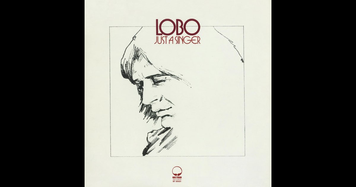 ‎Just a Singer - Lobo의 앨범 - Apple Music