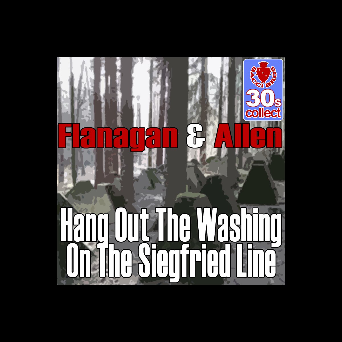 ‎Hang out the Washing on the Siegfried Line (Digitally Remastered ...