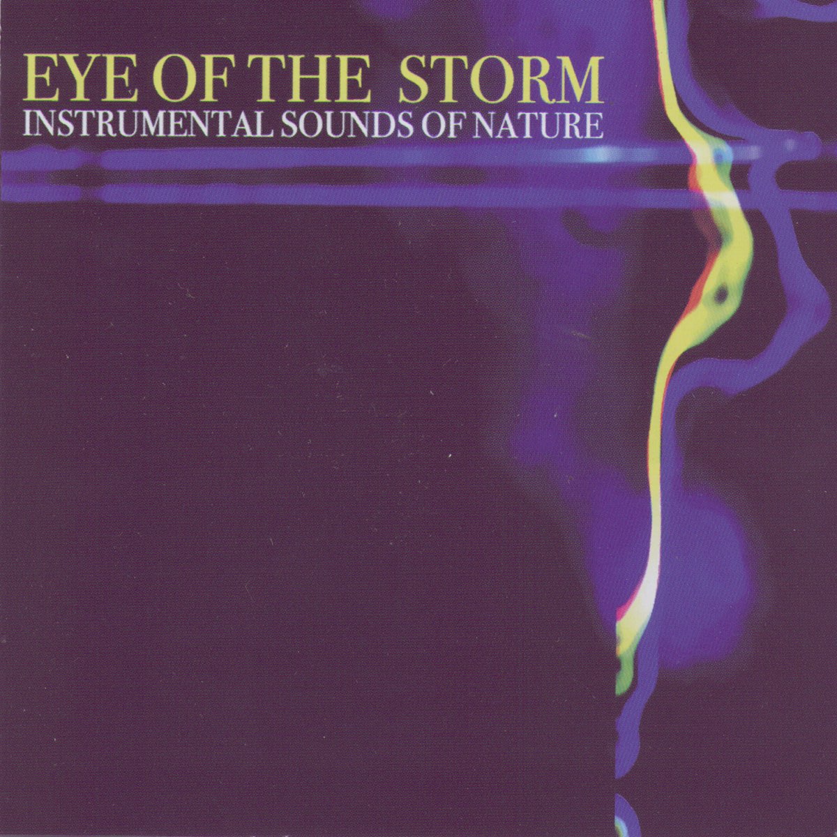 ‎Eye of the Storm - Album by Instrumental Sounds Of Nature - Apple Music