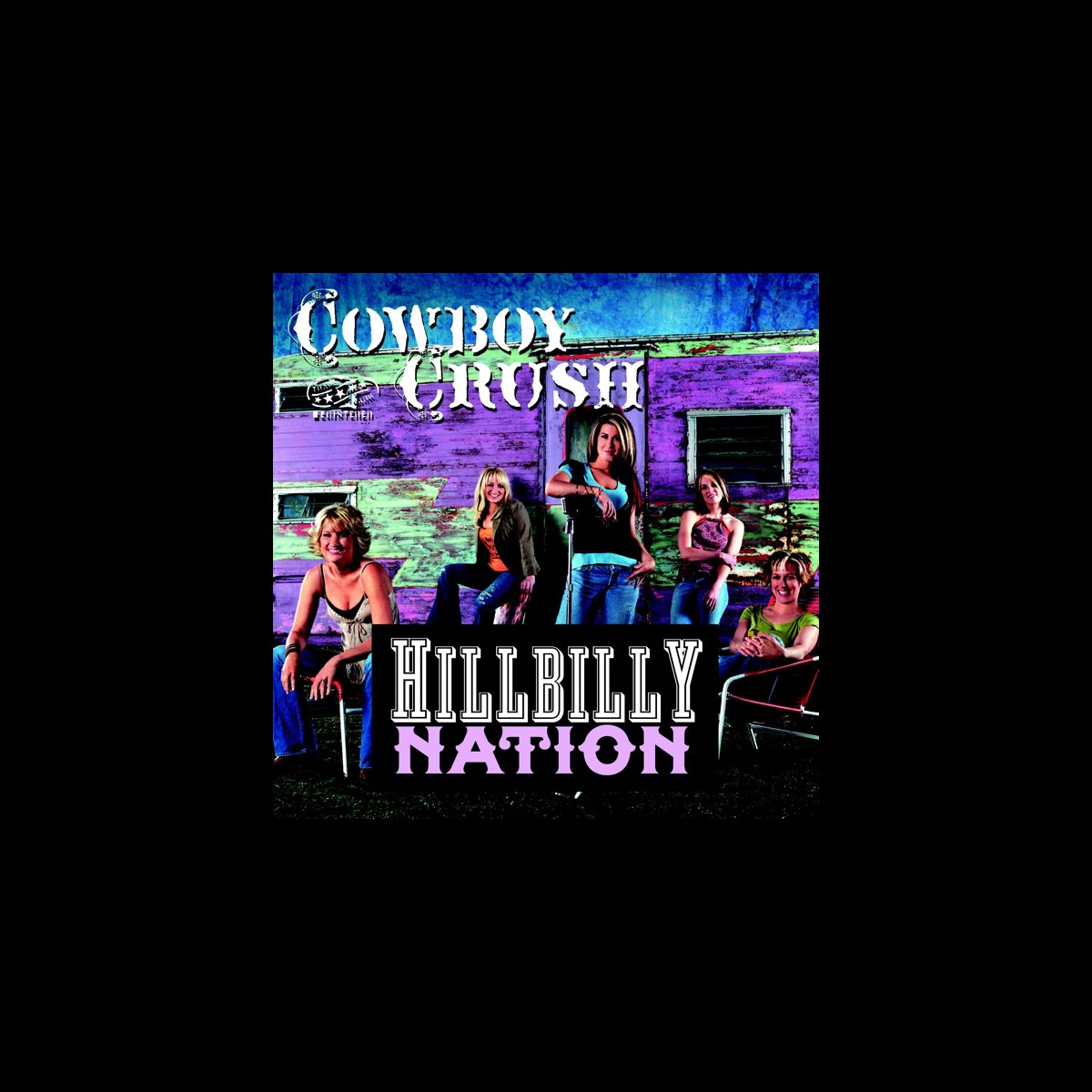 ‎Hillbilly Nation - Single - Album by Cowboy Crush - Apple Music