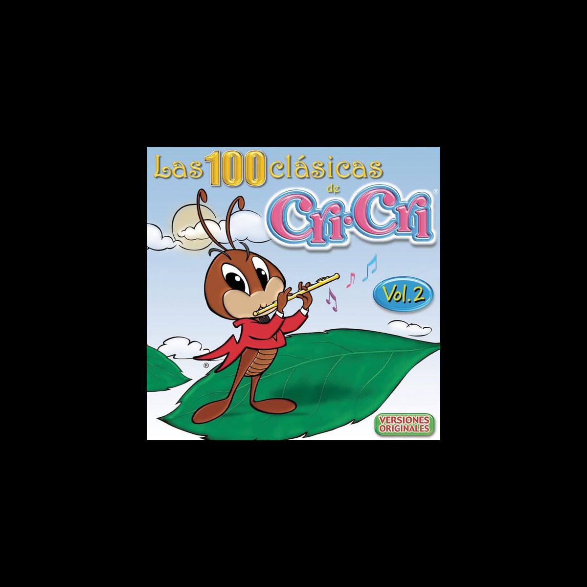 ‎Las 100 Clásicas de Cri Cri, Vol. 2 - Album by Cri-Cri - Apple Music