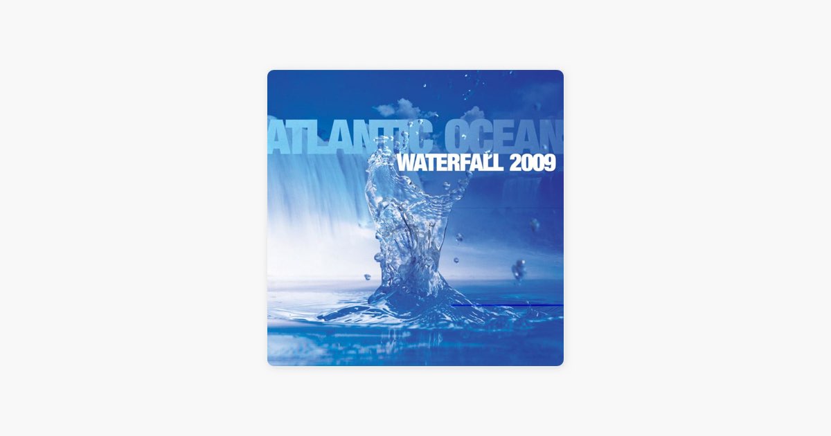 ‎Atlantic Ocean - Waterfall 2009 (Garotes de Praia Vocal Radio Edit ...
