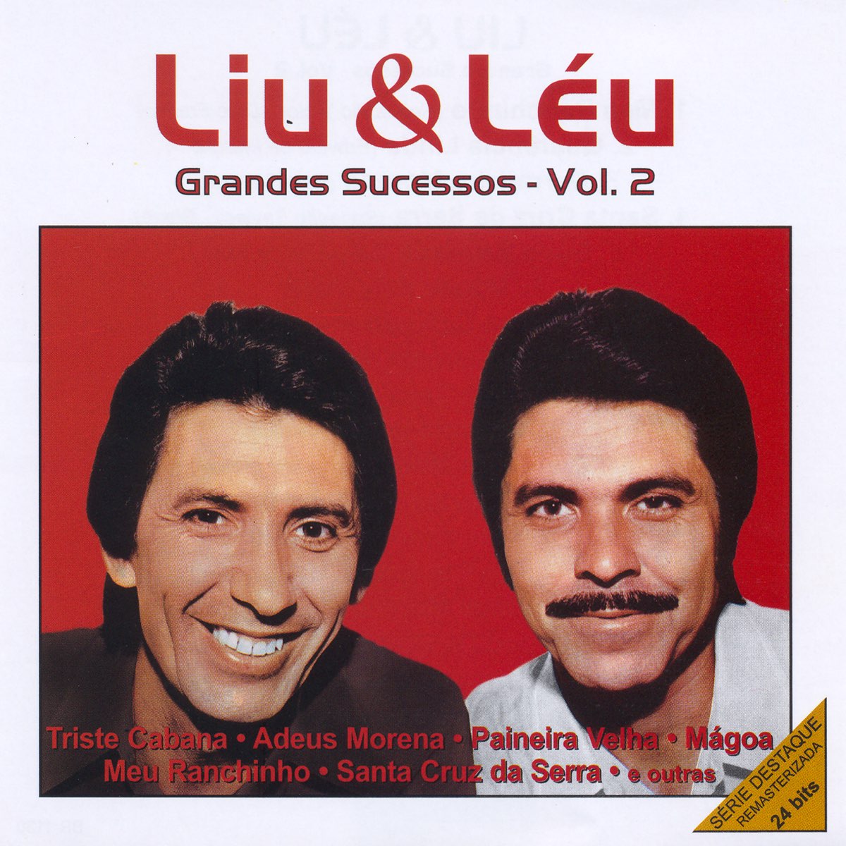 ‎Liu e Leu: Grandes Sucessos, Vol. 2 — álbum de Liu & Léu — Apple Music