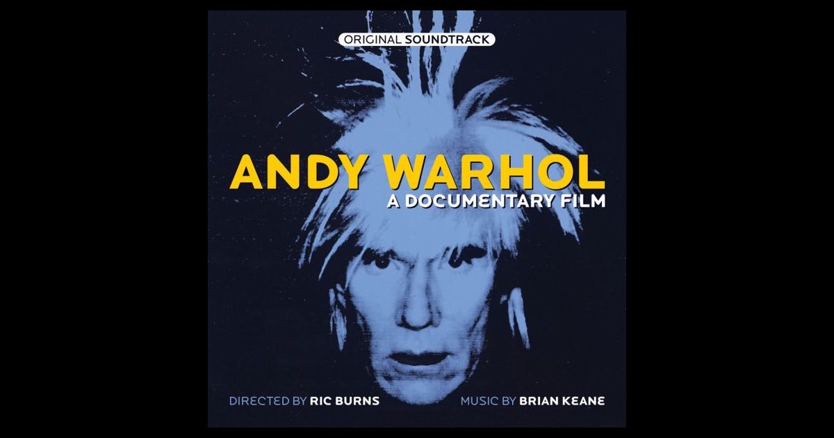 ‎Andy Warhol: A Documentary Film (Original Soundtrack) - Album by Brian ...