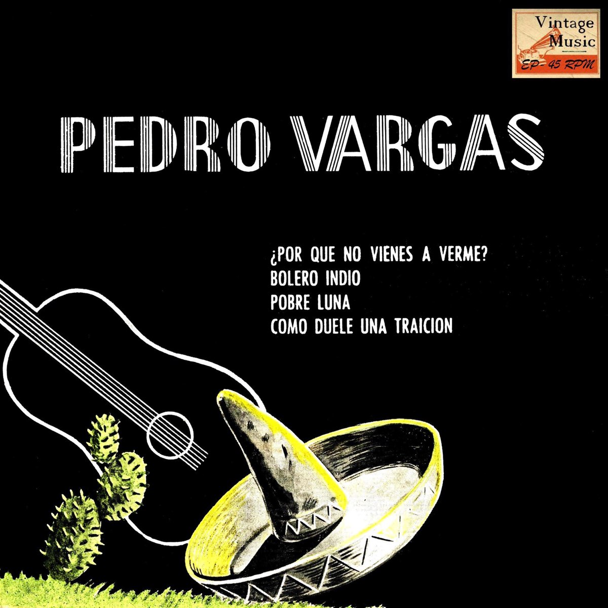 ‎Vintage México No. 137 - EP: Bolero Indio - Album by Pedro Vargas ...
