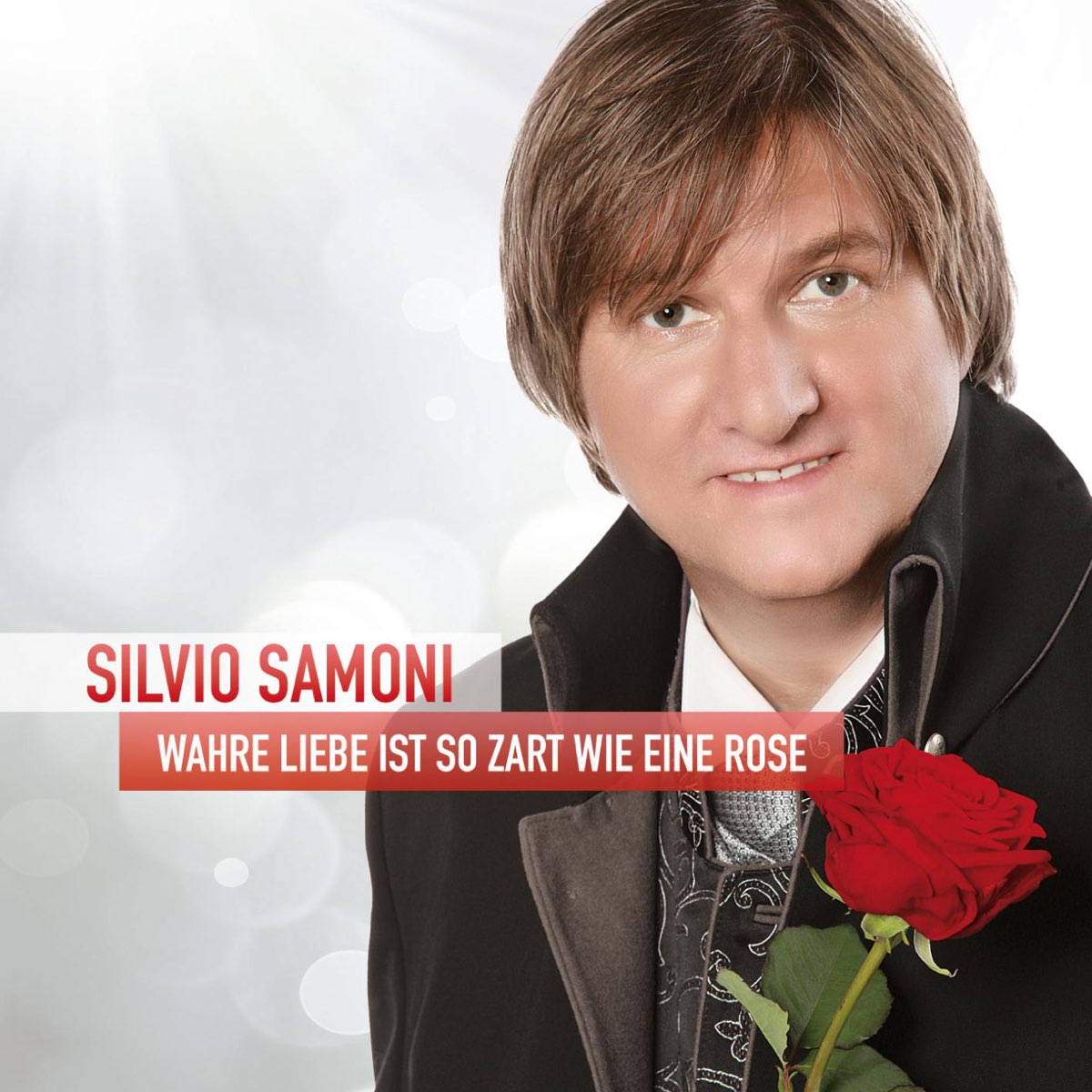 ‎Wahre Liebe ist so zart wie eine Rose - Silvio Samoni - Album by ...
