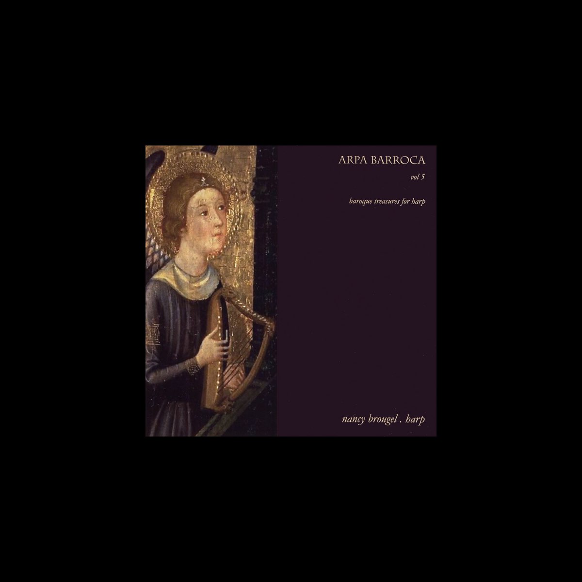 ‎Arpa Barroca Vol. 5 / Baroque Harp Vol. 5 - Album by Nancy Brougel ...