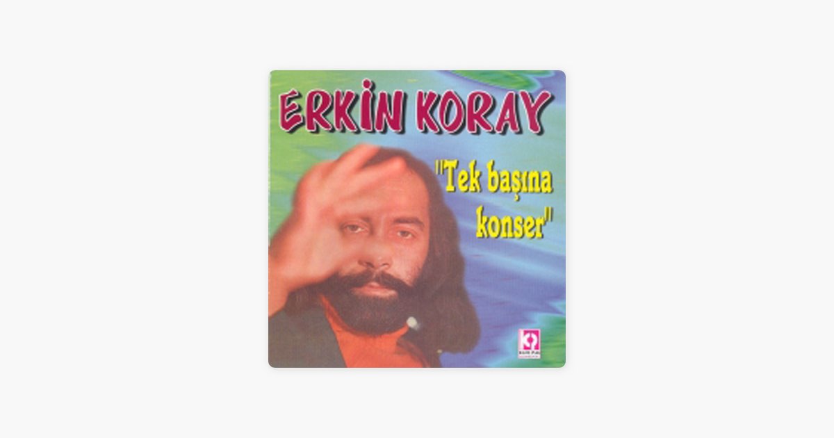 ‎Tek Başına – Song by Erkin Koray – Apple Music