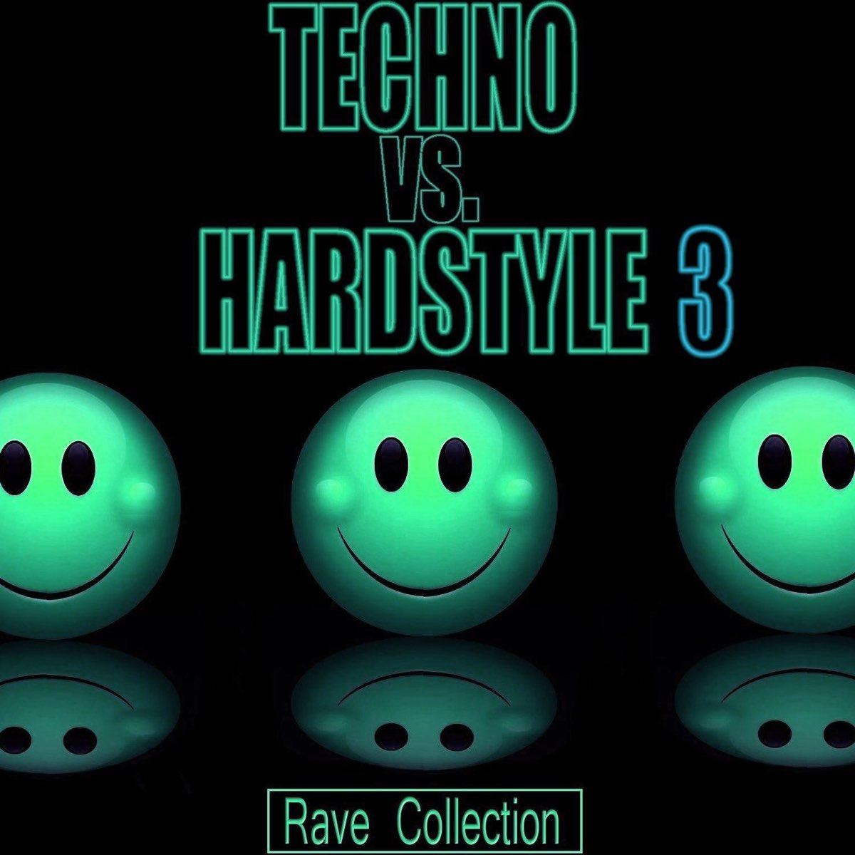 ‎Techno Vs Hardstyle - Rave Collection 3 - Album by Various Artists ...