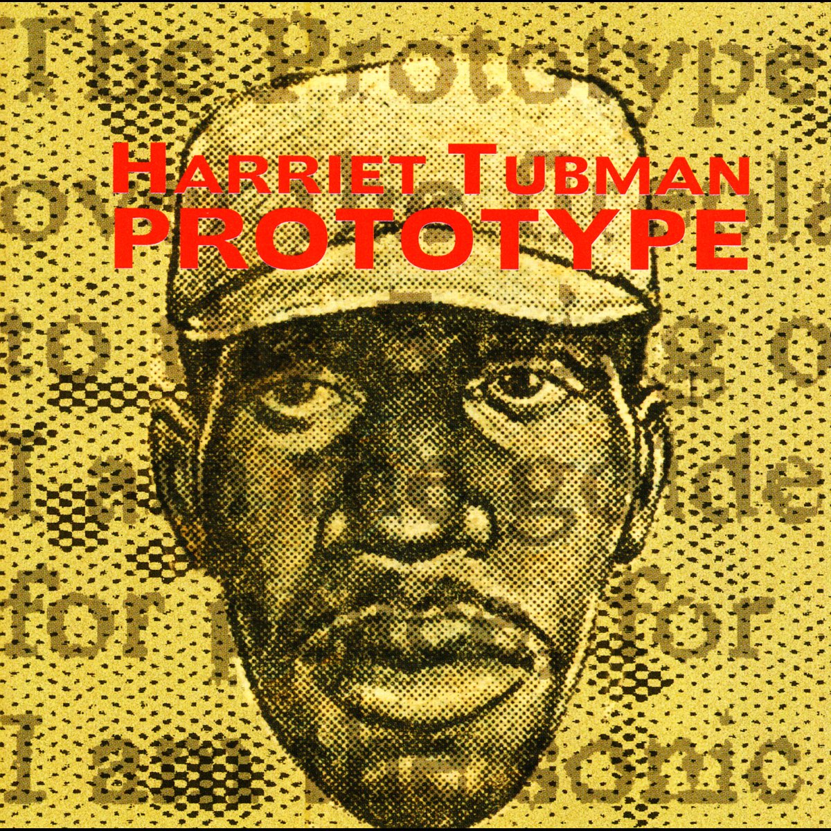 ‎Prototype - Harriet Tubmanのアルバム - Apple Music