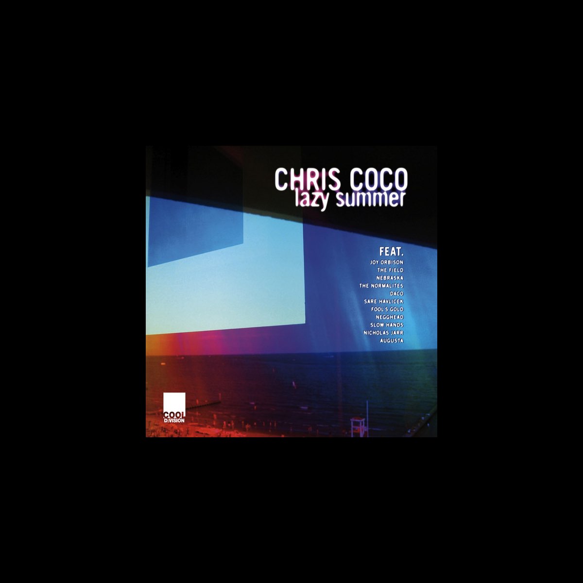 Lazy Summer (Mixed by Chris Coco)” álbum de Chris Coco en Apple Music