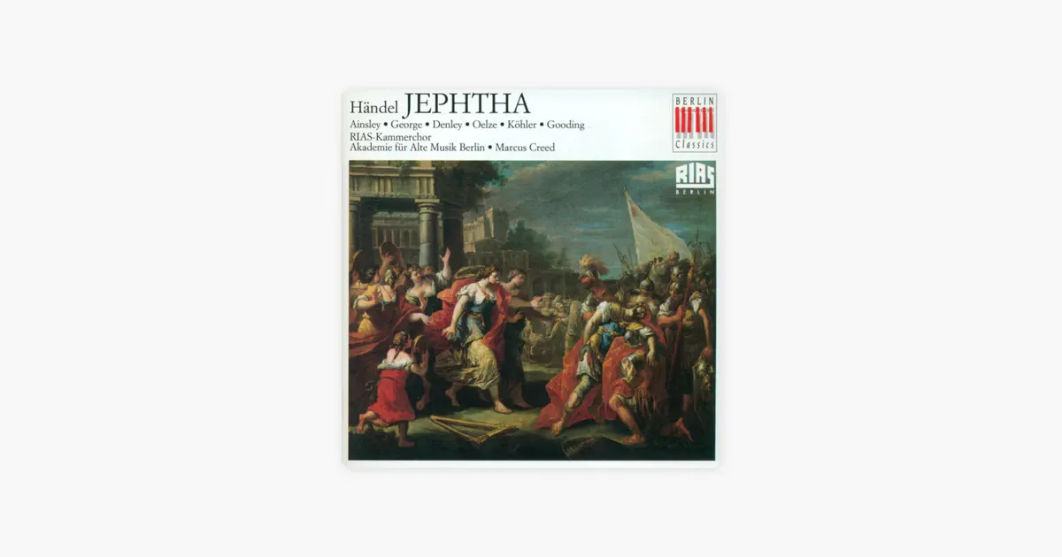 ‎Handel: Jephtha by Marcus Creed — Apple Music Classical