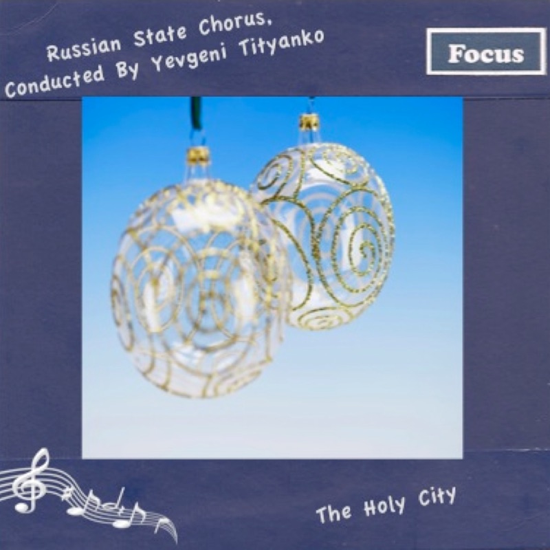 The Holy City - Russian State Chorus: Song Lyrics, Music Videos & Concerts