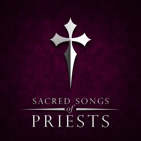‎Sacred Songs of Priests by Various Artists - Apple Music Classical