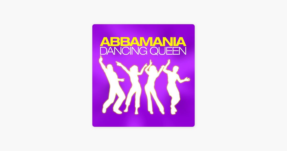 ‎Dancing Queen (Dance Remix) – Song by Abbamania – Apple Music