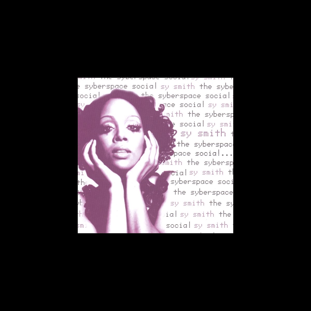 ‎The Syberspace Social - Album by Sy Smith - Apple Music