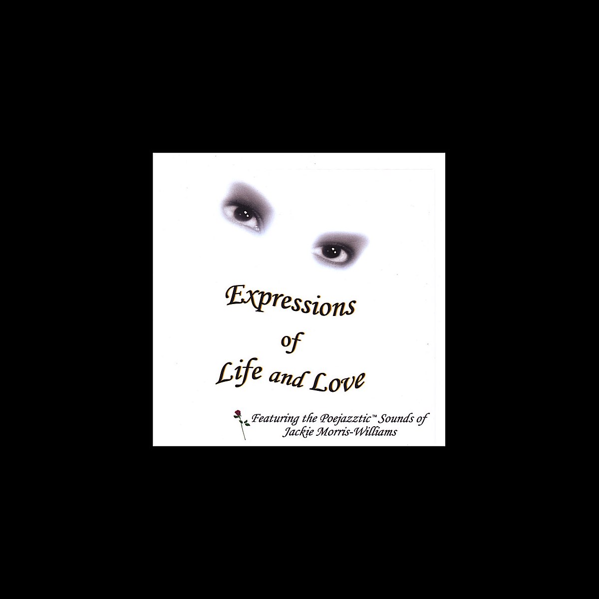 ‎Expressions of Life and Love - Album by Jackie Morris Williams - Apple ...