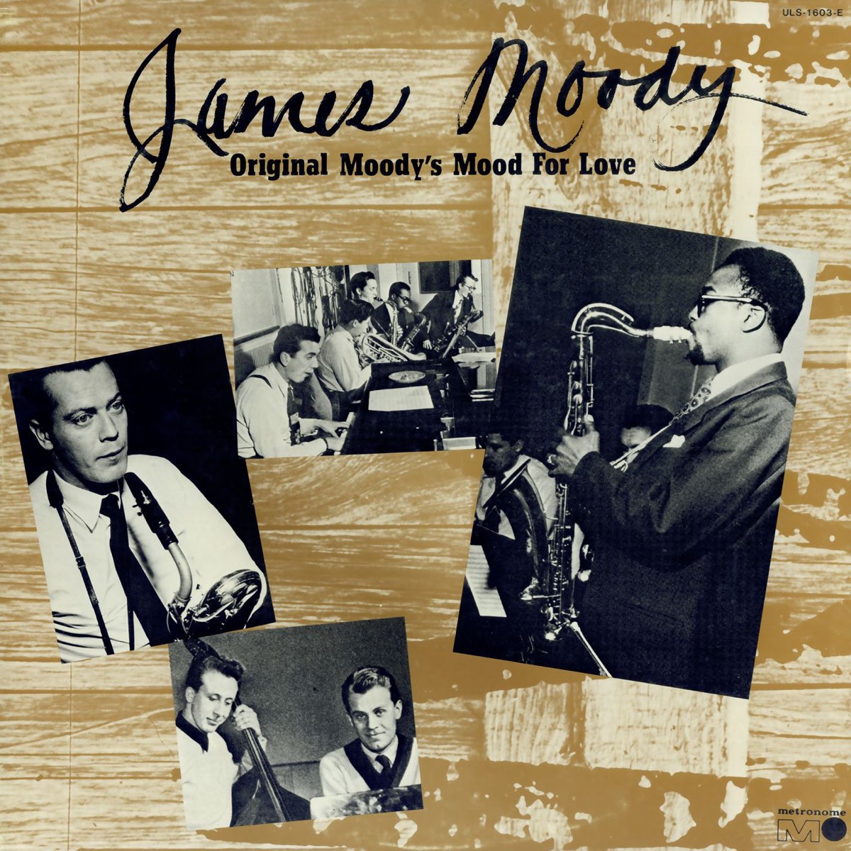 ‎Original Moody's Mood for Love - Album by James Moody - Apple Music