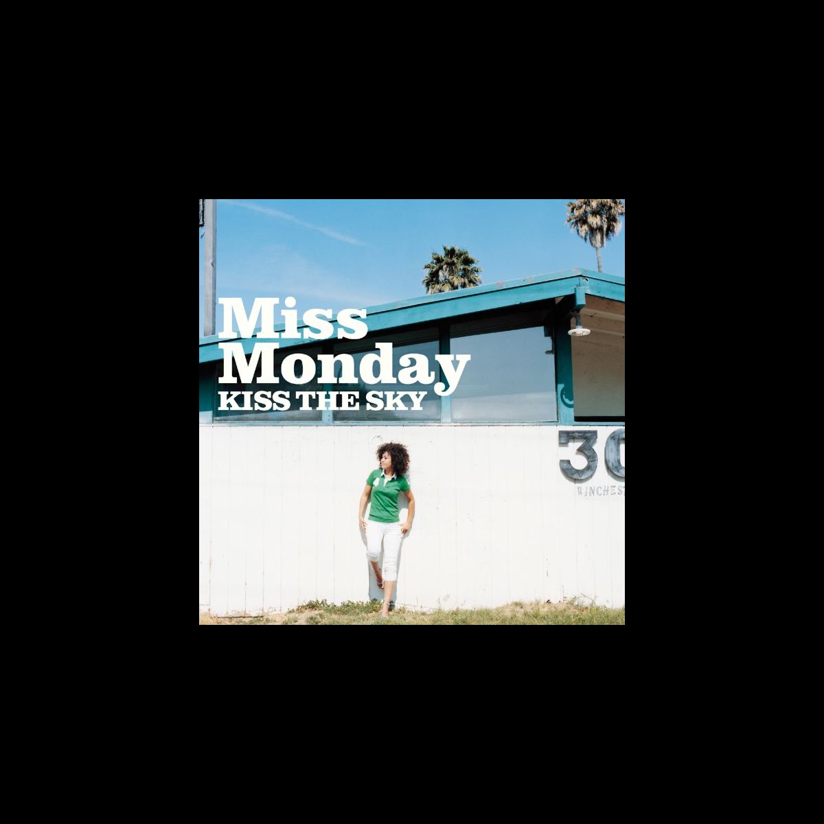 ‎MISS MONDAYの「KISS THE SKY」をApple Musicで