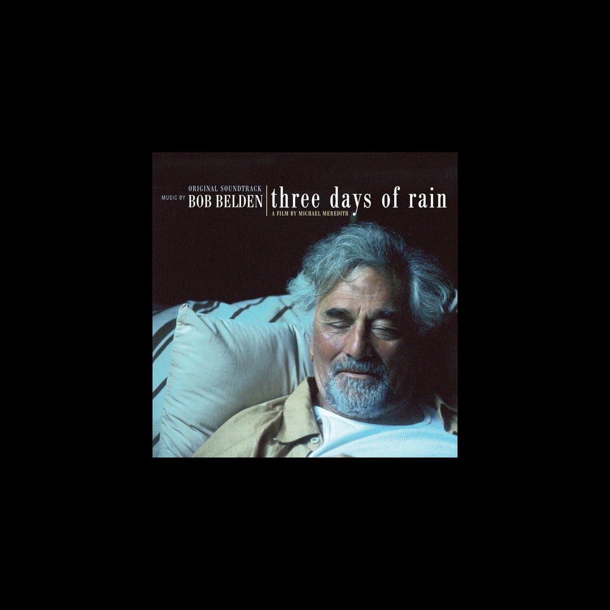 ‎Three Days of Rain (Original Soundtrack) - Album by Bob Belden - Apple ...