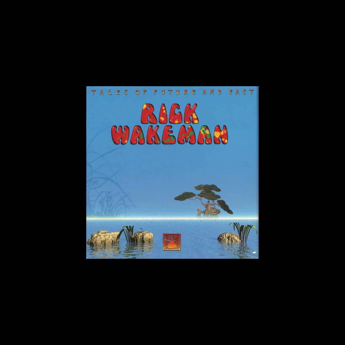 ‎Tales of Future and Past - Album by Rick Wakeman - Apple Music