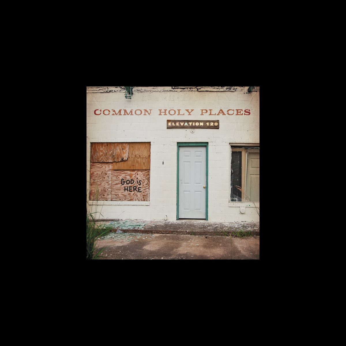 ‎Common Holy Places - Album by Elevation 120 - Apple Music