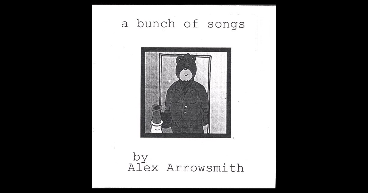 ‎A Bunch of Songs – Album von Alex Arrowsmith – Apple Music