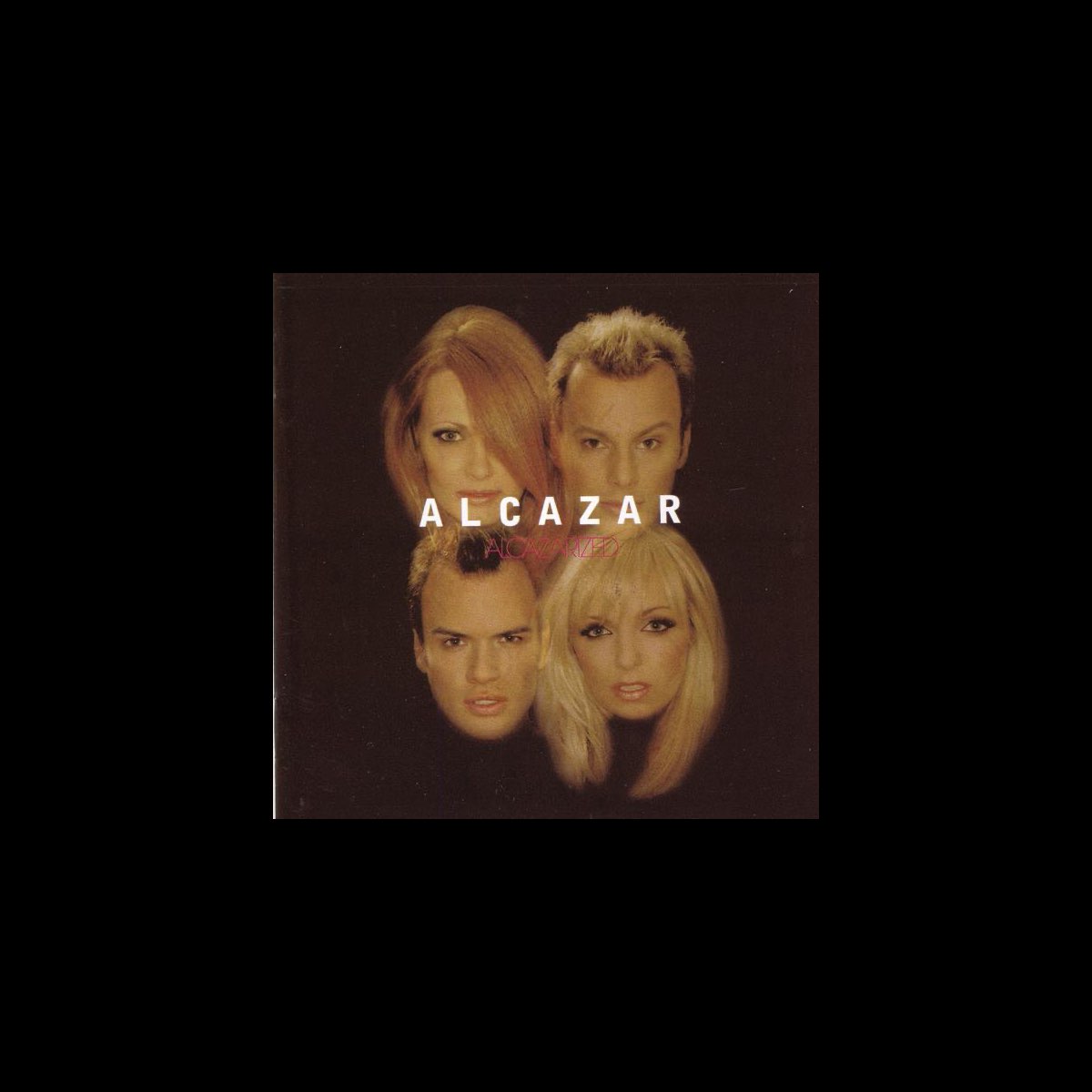 ‎Alcazarized - Album by Alcazar - Apple Music